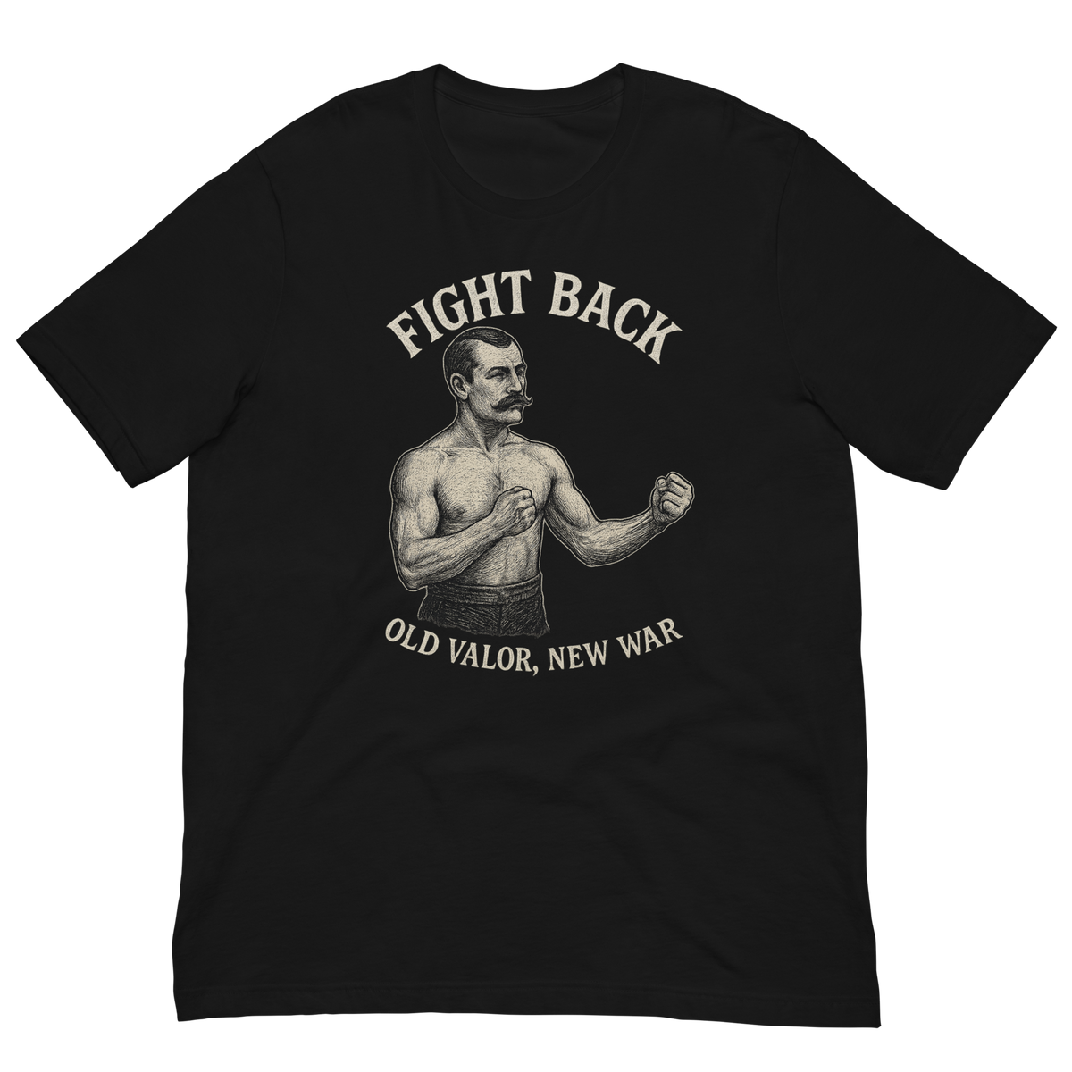Old Valor, New War - Fight Back - T-Shirt – Fight Back Podcast